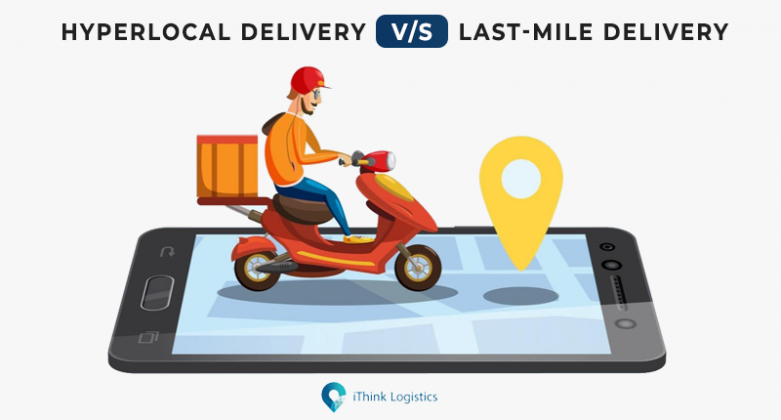 Difference between hyperlocal delivery and last-mile delivery | iThink ...