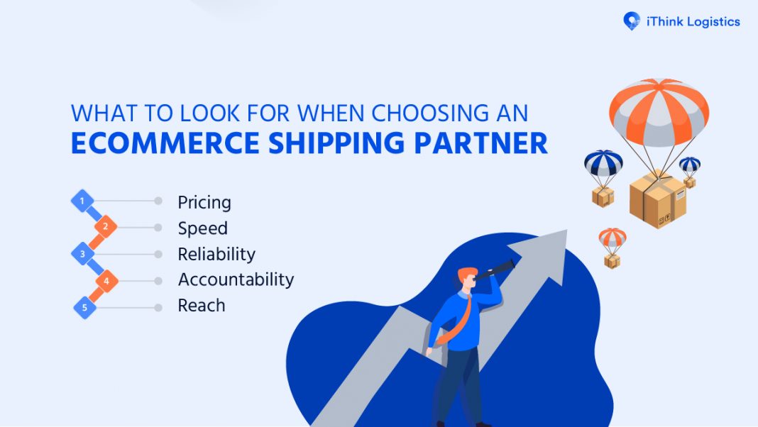 How To Choose The Right ECommerce Shipping Partner For Your Business?